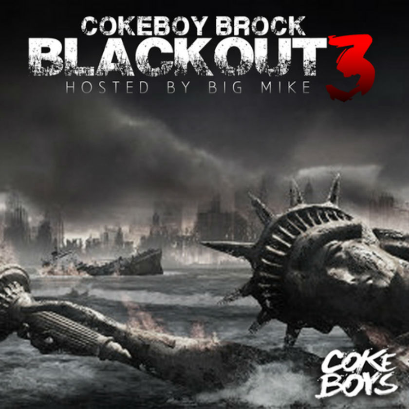 Coke Boy Brock - "The Blackout 3" hosted by DJ Big Mike