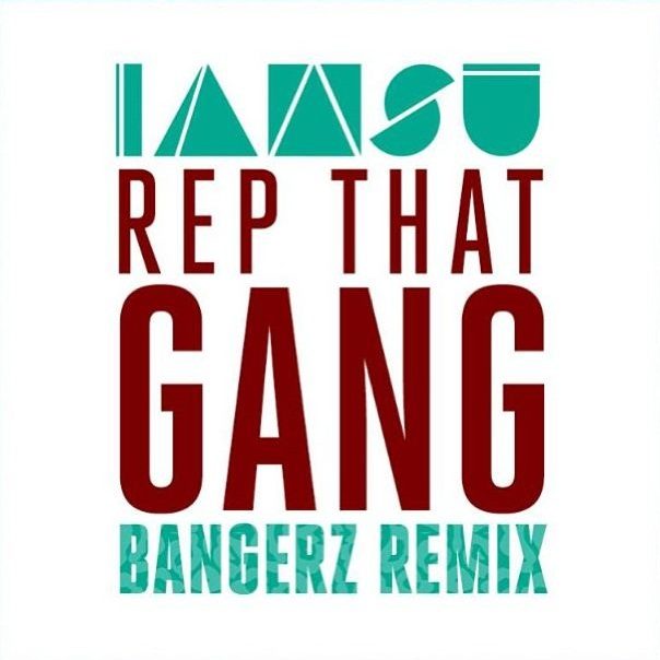 Iamsu! - "Rep That Gang" (Trap remix)